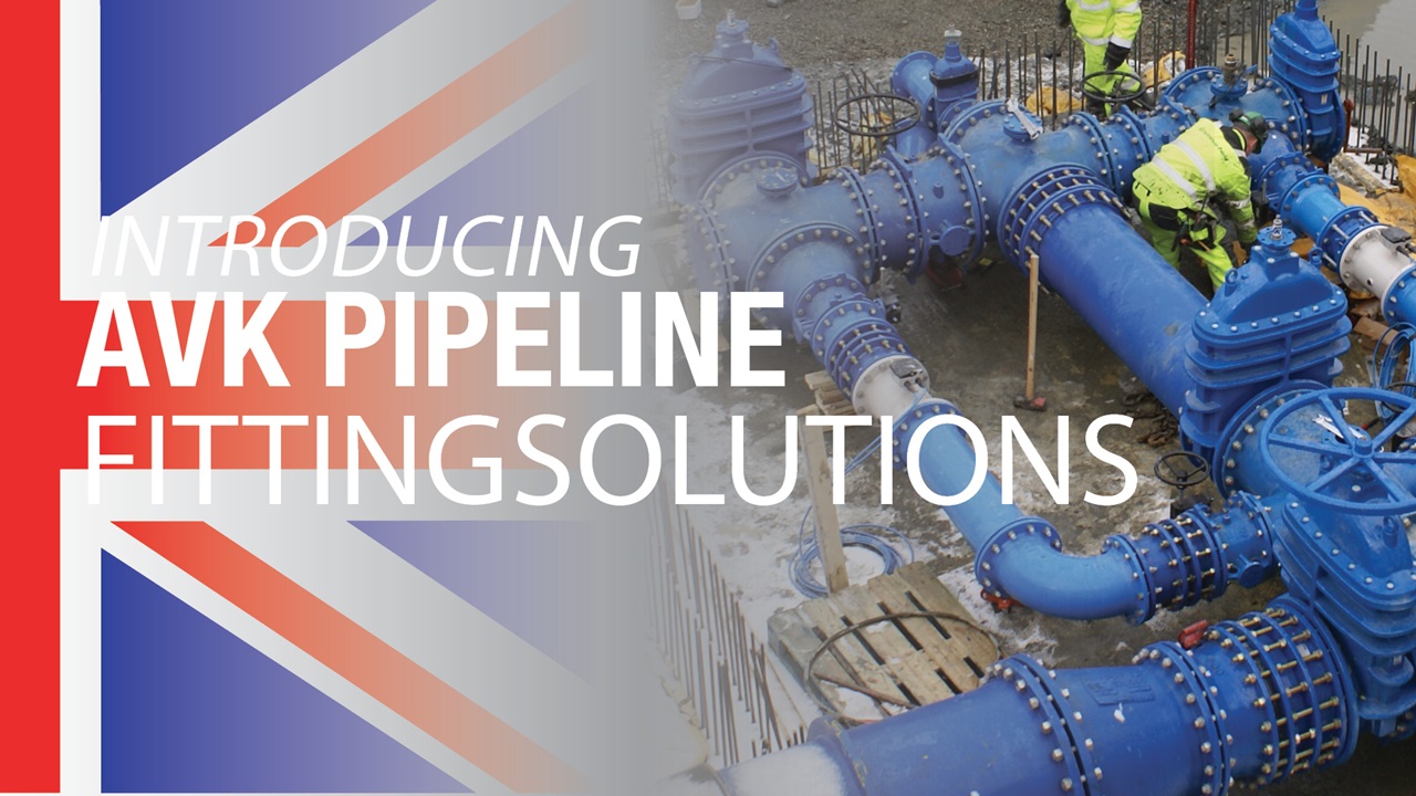 AVK Pipeline Fitting Solutions - AVK UK