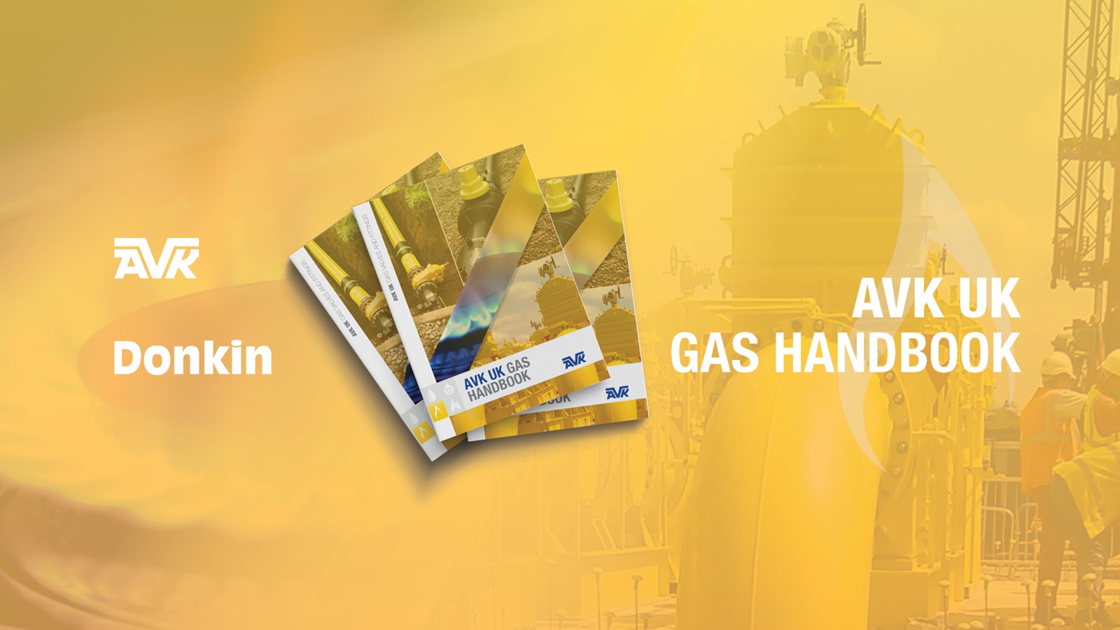 AVK Donkin Gas Handbook - AVK UK